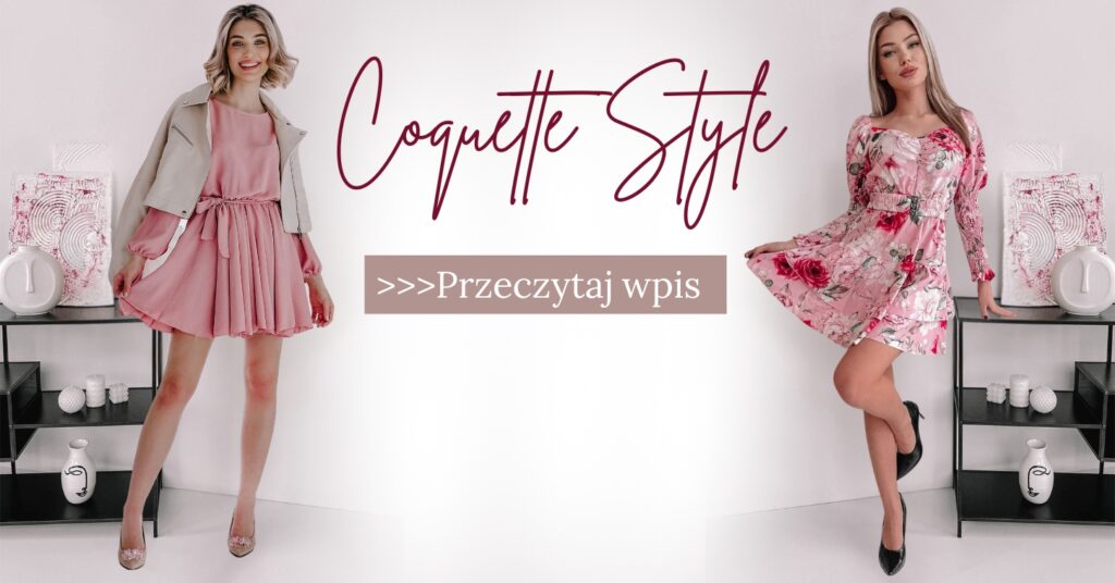 Coquette Style: Kompleksowy Przewodnik po Najbardziej Dziewczęcym ...